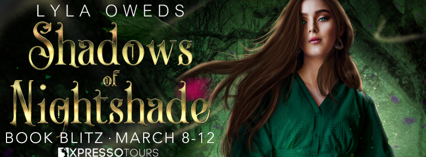 Blitz Sign-Up: Shadows of Nightshade by Lyla Oweds - Xpresso Book Tours